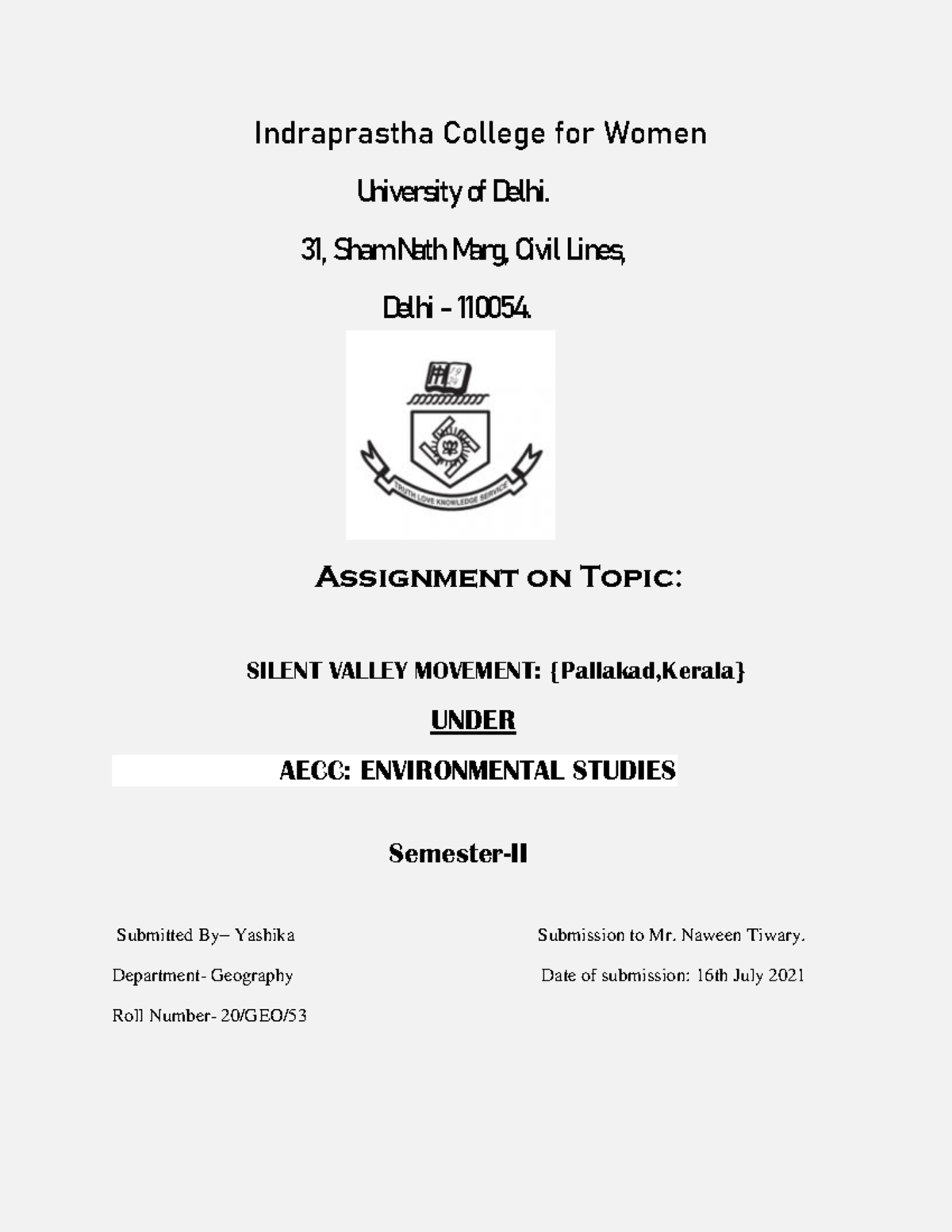 Assignment 2. ENVS. Yashika Geo hons - Indraprastha College for Women ...
