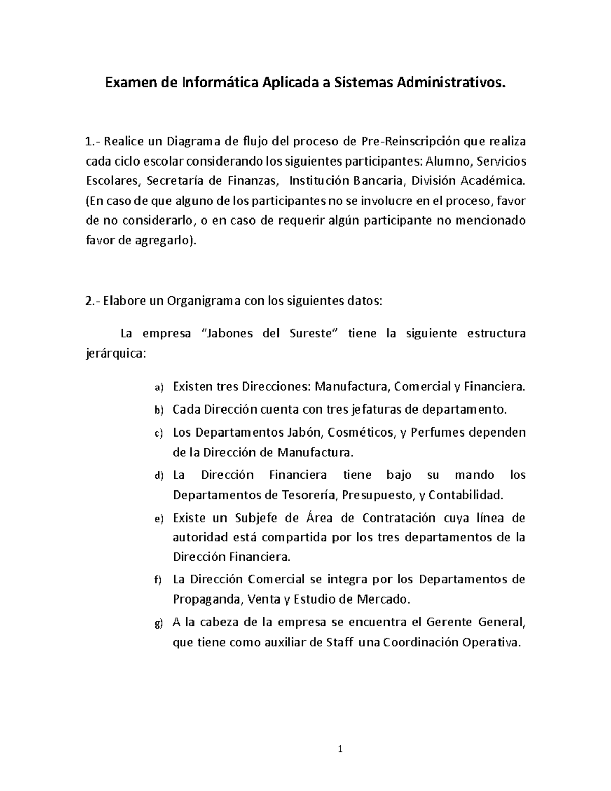 Informática Aplicada a Sistemas Administrativos -Examen-1 - 1 Examen de Inform·tica Aplicada a ...