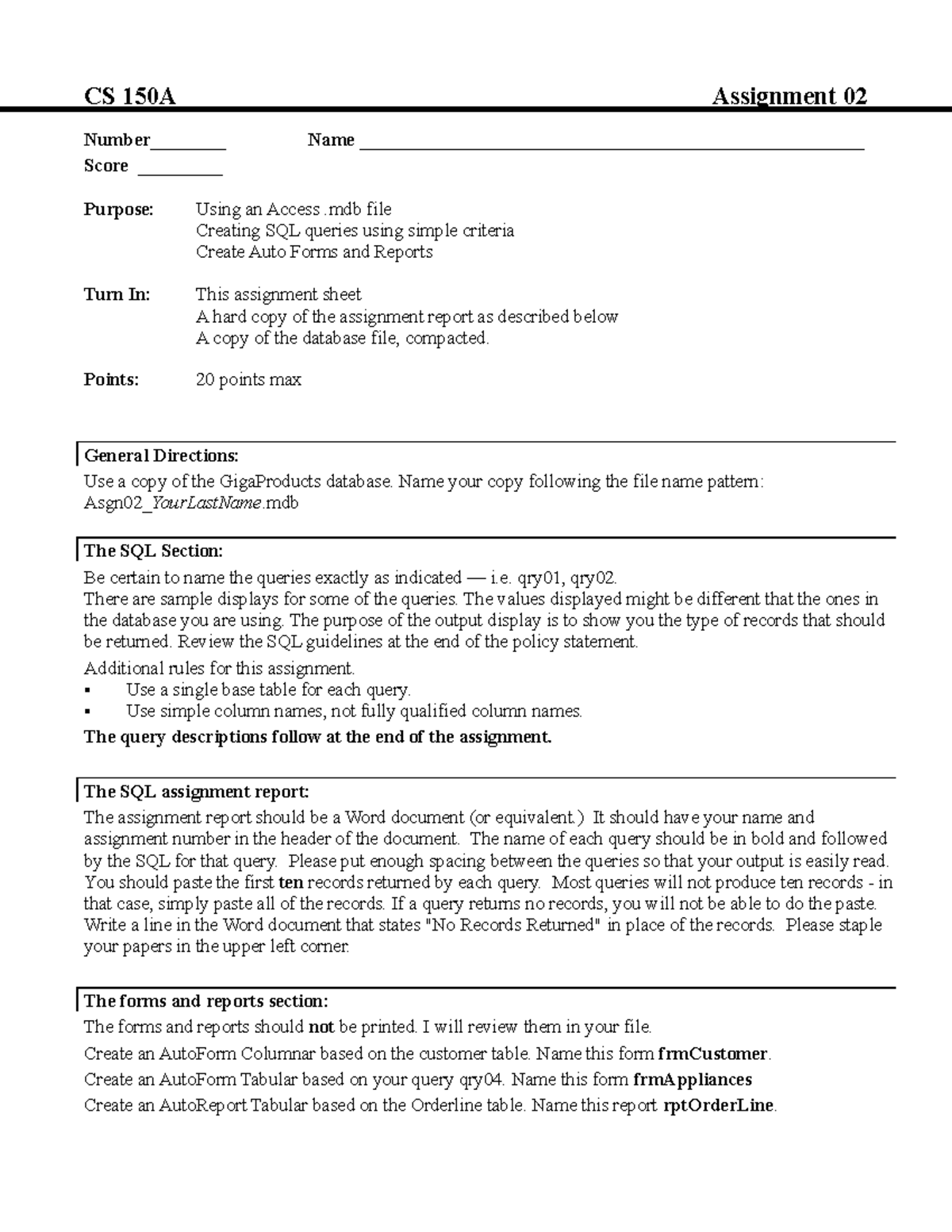 Assignment 02 - Wynd Kaufmyn - CS 150A Assignment 02 Number________ Score _________ Name - Studocu