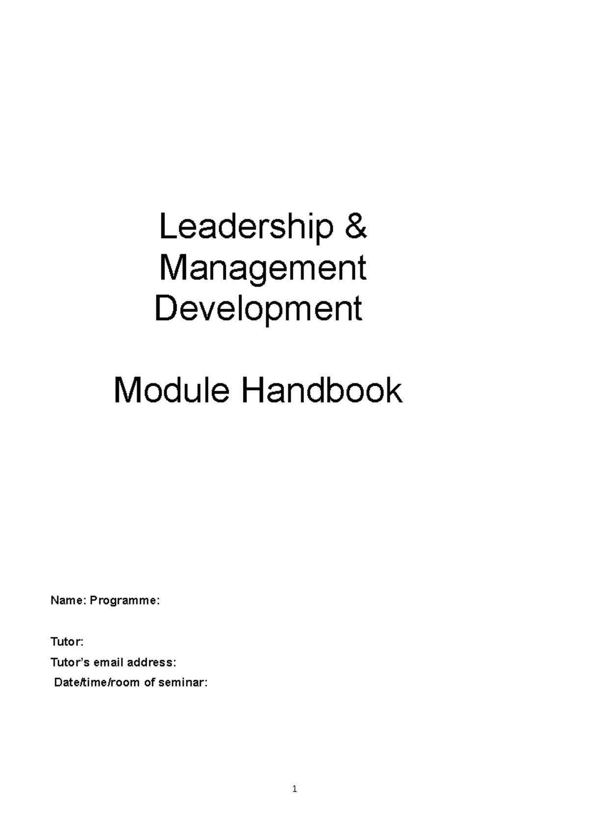 Leadership and Management Development Full module handbook - 2022-23(1 ...