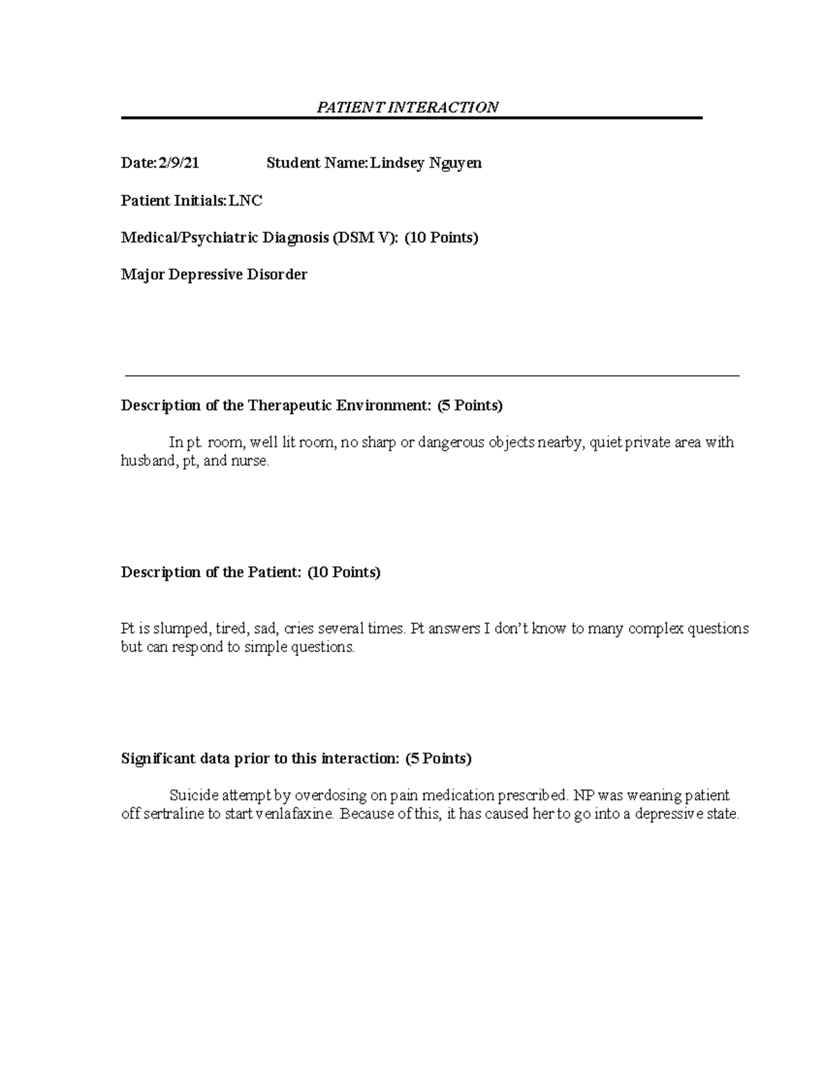 NUR 310 - Patient Interaction Sheet - PATIENT INTERACTION Date:2/9/21 ...