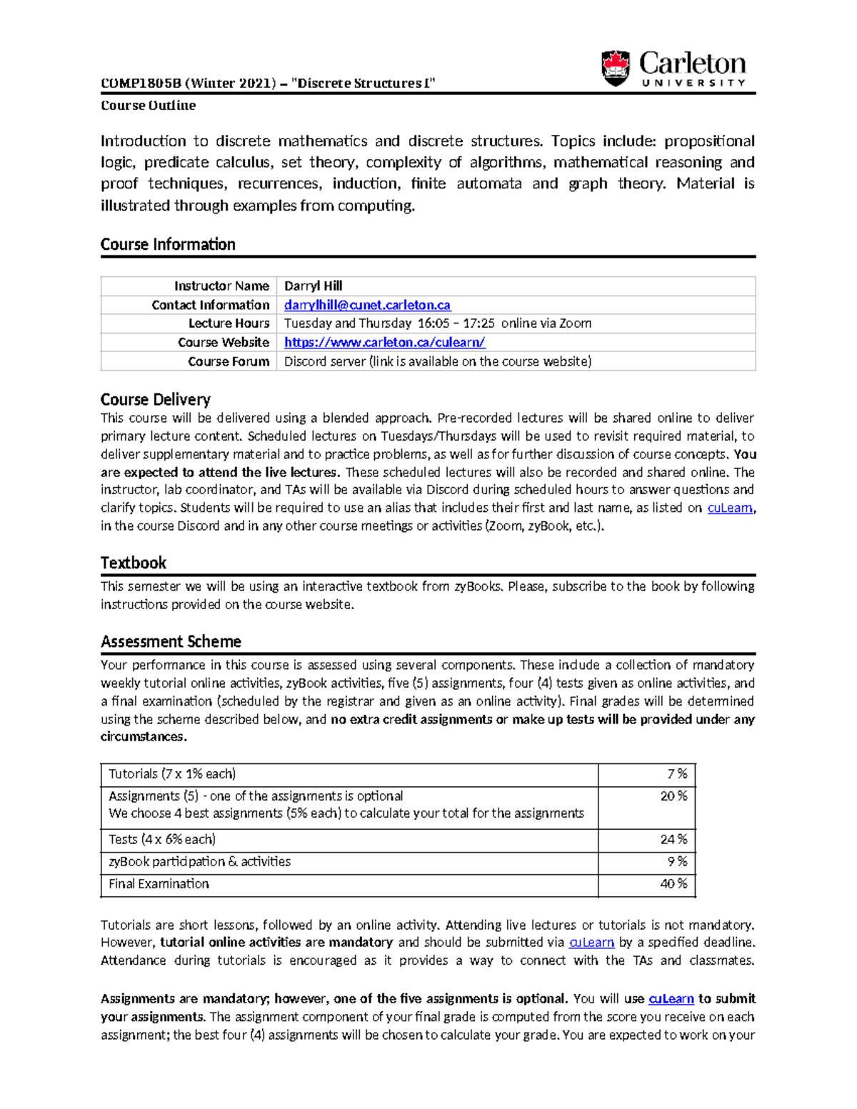 COMP1805B W 2021 Outline - Course Outline Introduction to discrete mathematics and discrete ...