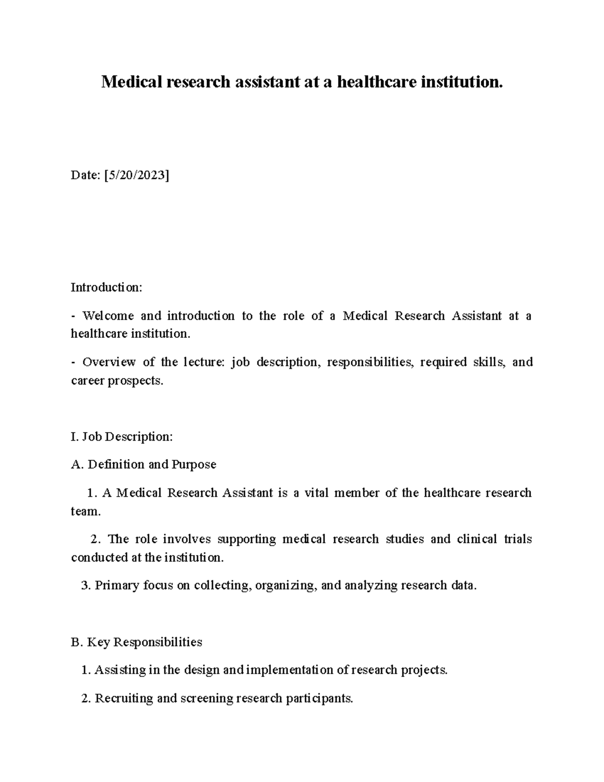 Medical research assistant at a healthcare institution - Date: [5/20 ...