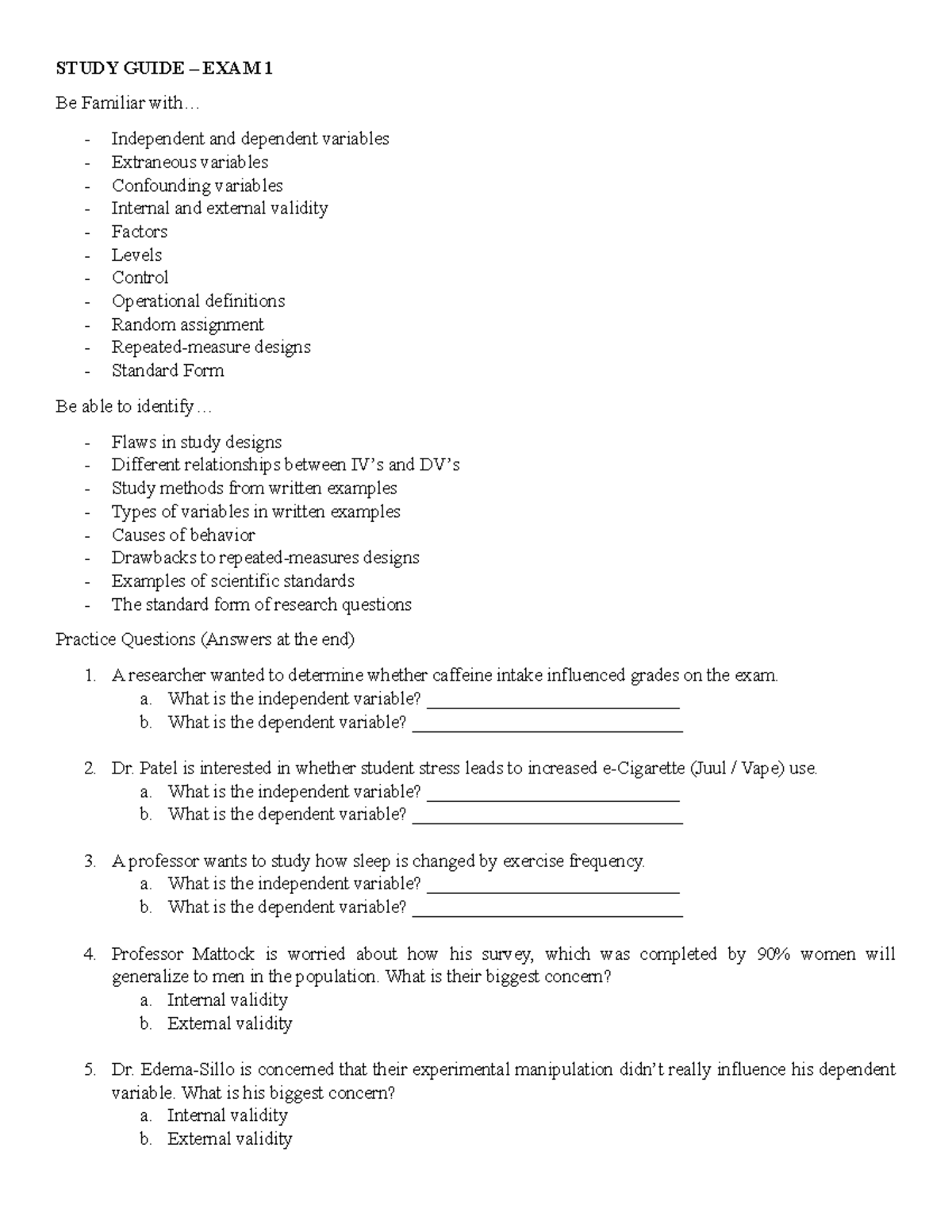 Exam 1 Study Guide - STUDY GUIDE – EXAM 1 Be Familiar with... Independent and dependent ...