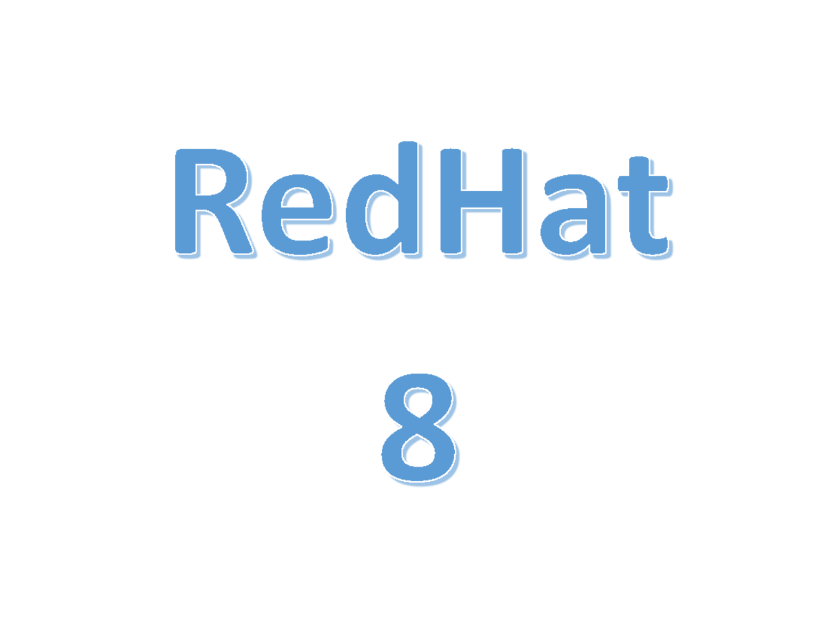 Red Hat 8 - Tecnologias Para la Gestion - Studocu