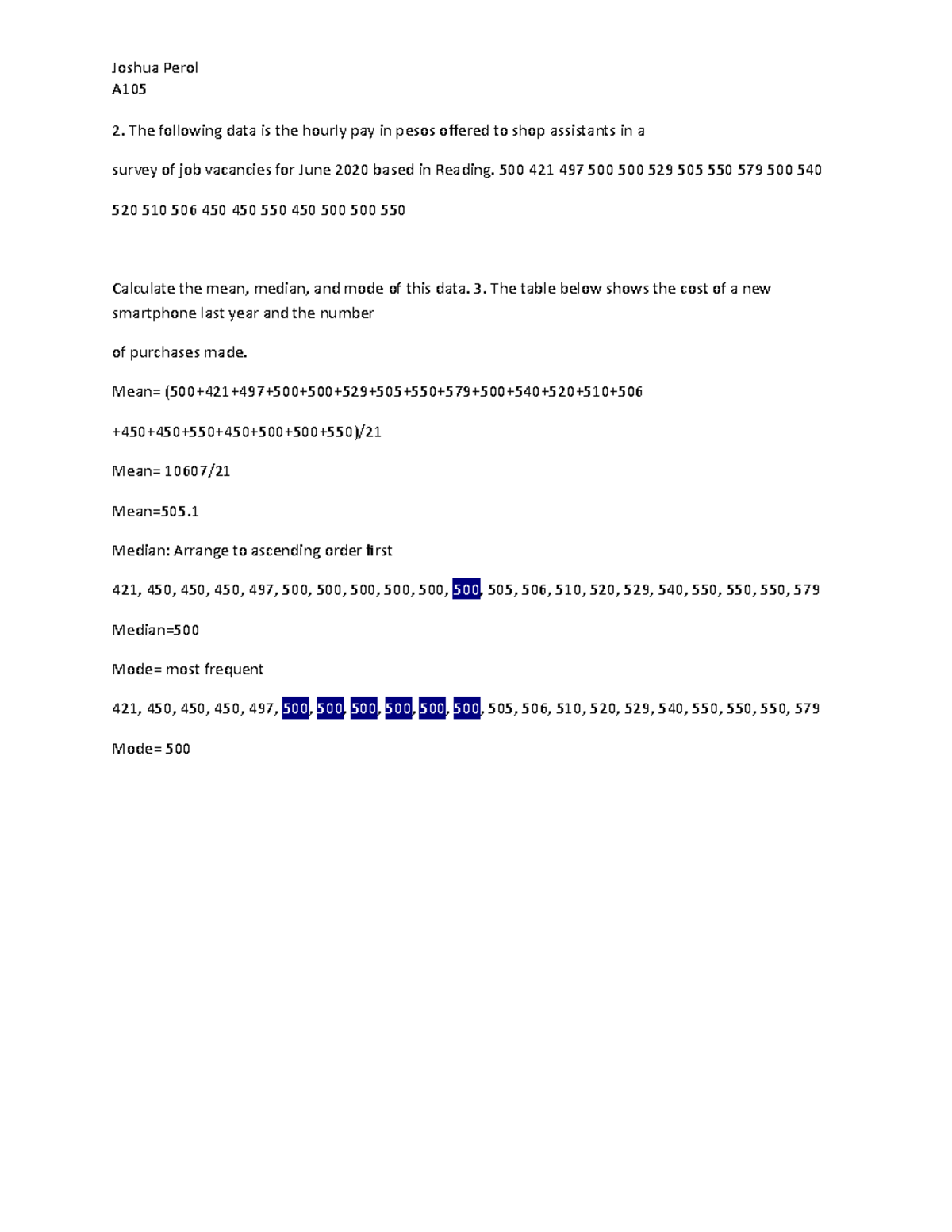 Mean, Median and Mode 2&3 Perol, Joshua - Joshua Perol A The following ...