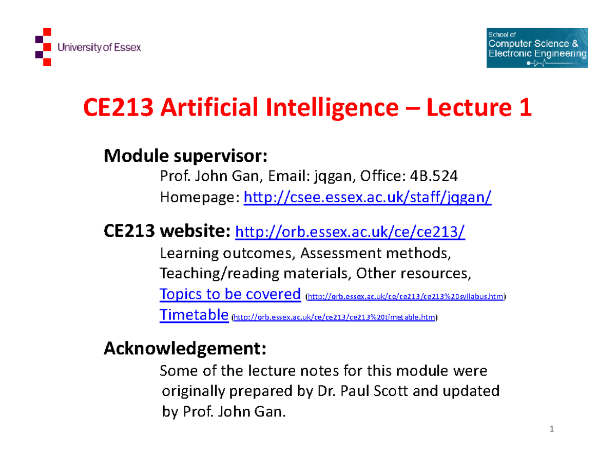 Lecture 1 Introduction - CE213 Artificial Intelligence – Lecture 1 Module supervisor: Prof. John ...