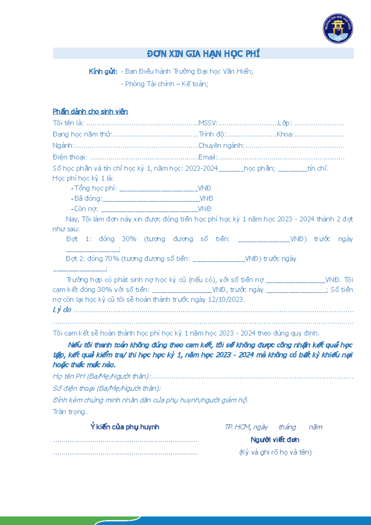 2023 Don Xin Gia Han Hoc Phi - Đ ƠN XIN GIA H ẠN H ỌC PHÍ Kính g ửi: - Ban Đi ều hành Tr ường Đ ...