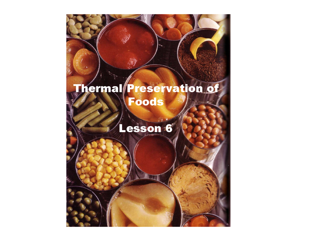 Lesson 6- Preservaton by Thermal Processing - Lesson 6 Thermal ...