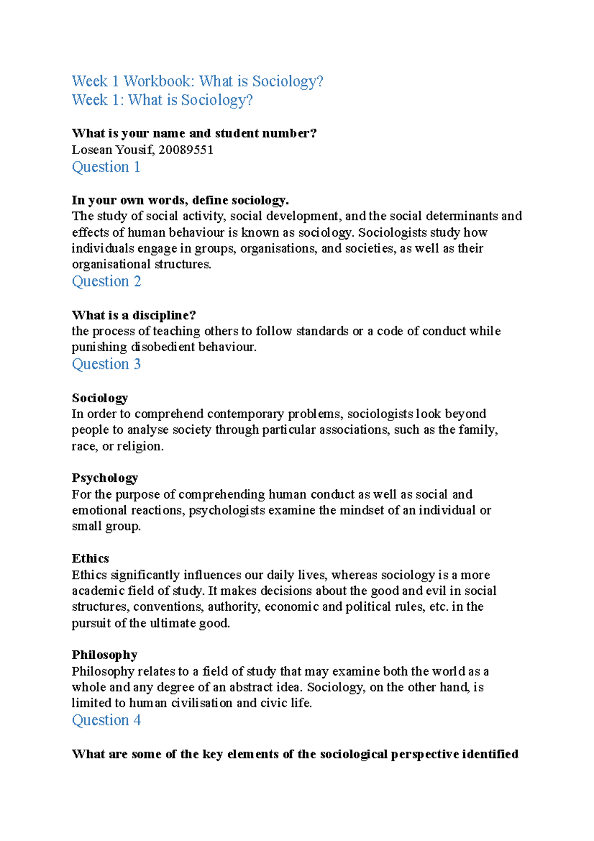 Week 1 workbook - Week 1 Workbook: What is Sociology? Week 1: What is ...