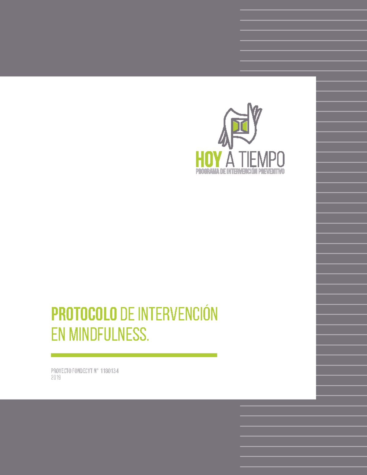 Protocolo Mindfulness - Cerna et al. - 2019 - PROTOCOLO DE INTERVENCIÓN EN MINDFULNESS. Proyecto ...