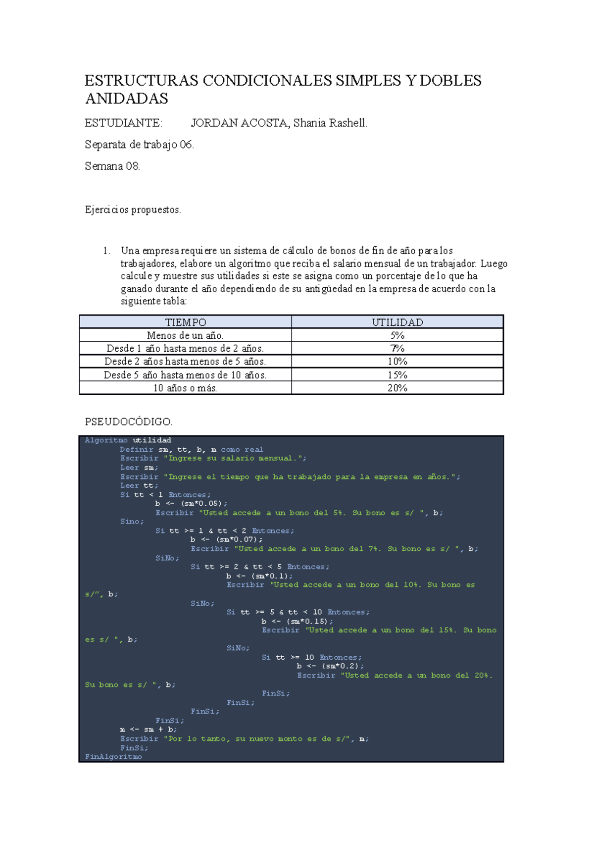 ALG Actividad 06 - Ejercicios 06 - ESTRUCTURAS CONDICIONALES SIMPLES Y ...