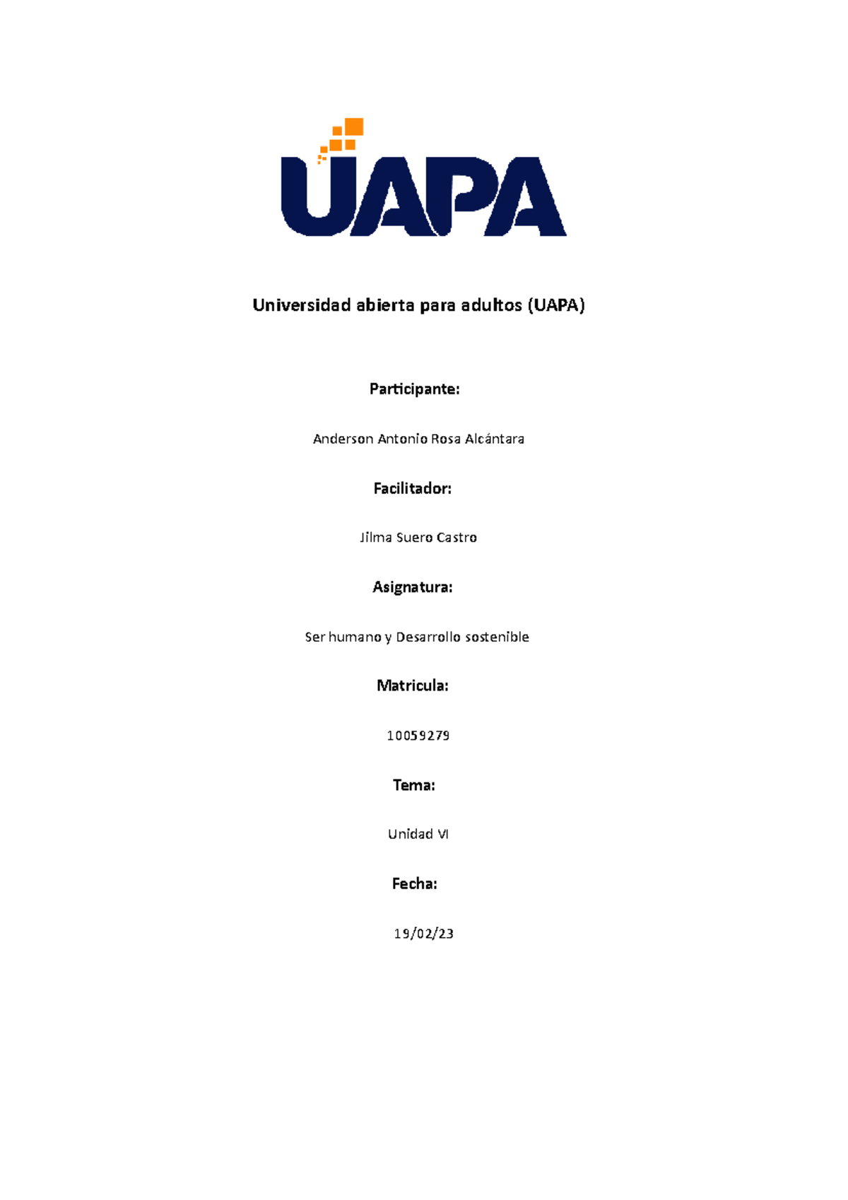 Tarea VI - Universidad abierta para adultos (UAPA) Participante ...