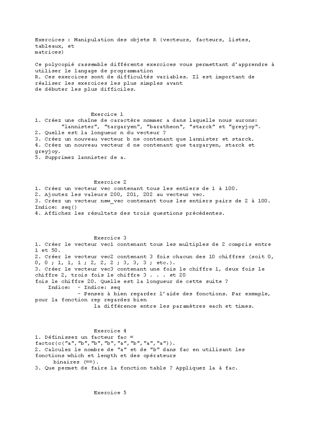 Exercices R - Ces exercices sont de difficultés variables. Il est ...