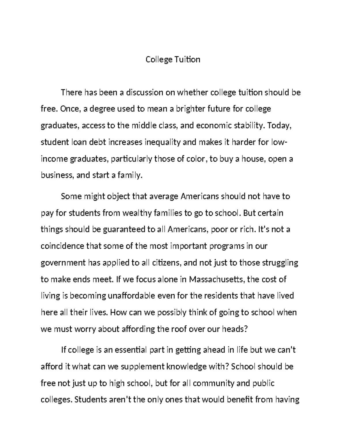 Arguing a Position - College Tuition There has been a discussion on ...