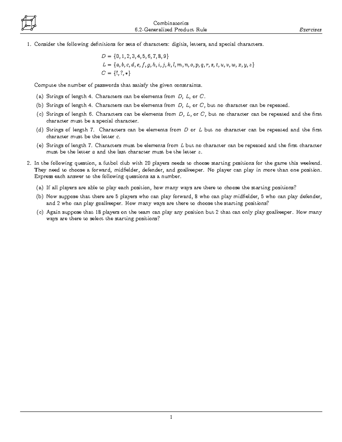 6 - Practice - Combinatorics 6-Generalized Product Rule Exercises Consider the following ...