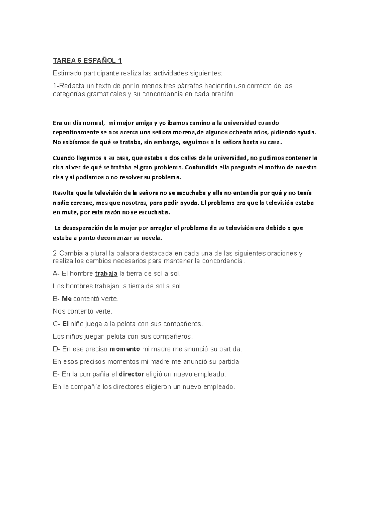 Tarea 6 Español 1 - TAREA 6 ESPAÑOL 1 Estimado participante realiza las ...