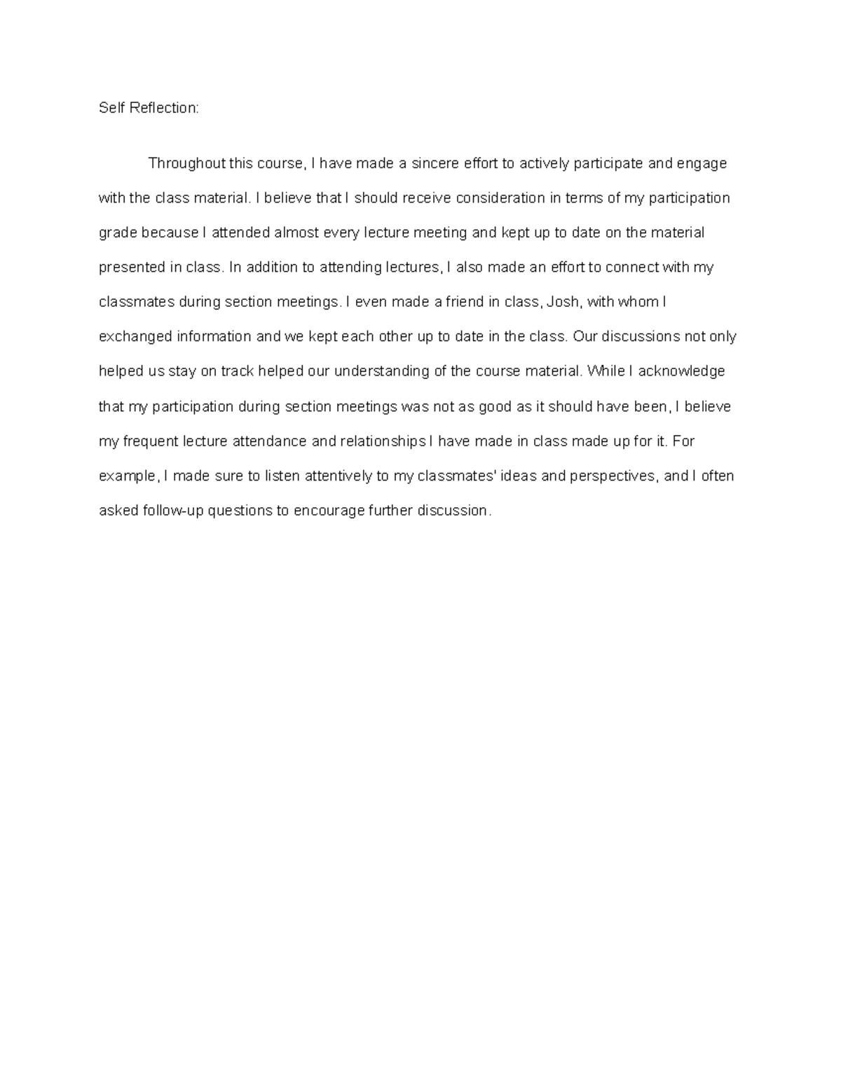 Engl 102 self reflection - Self Reflection: Throughout this course, I ...