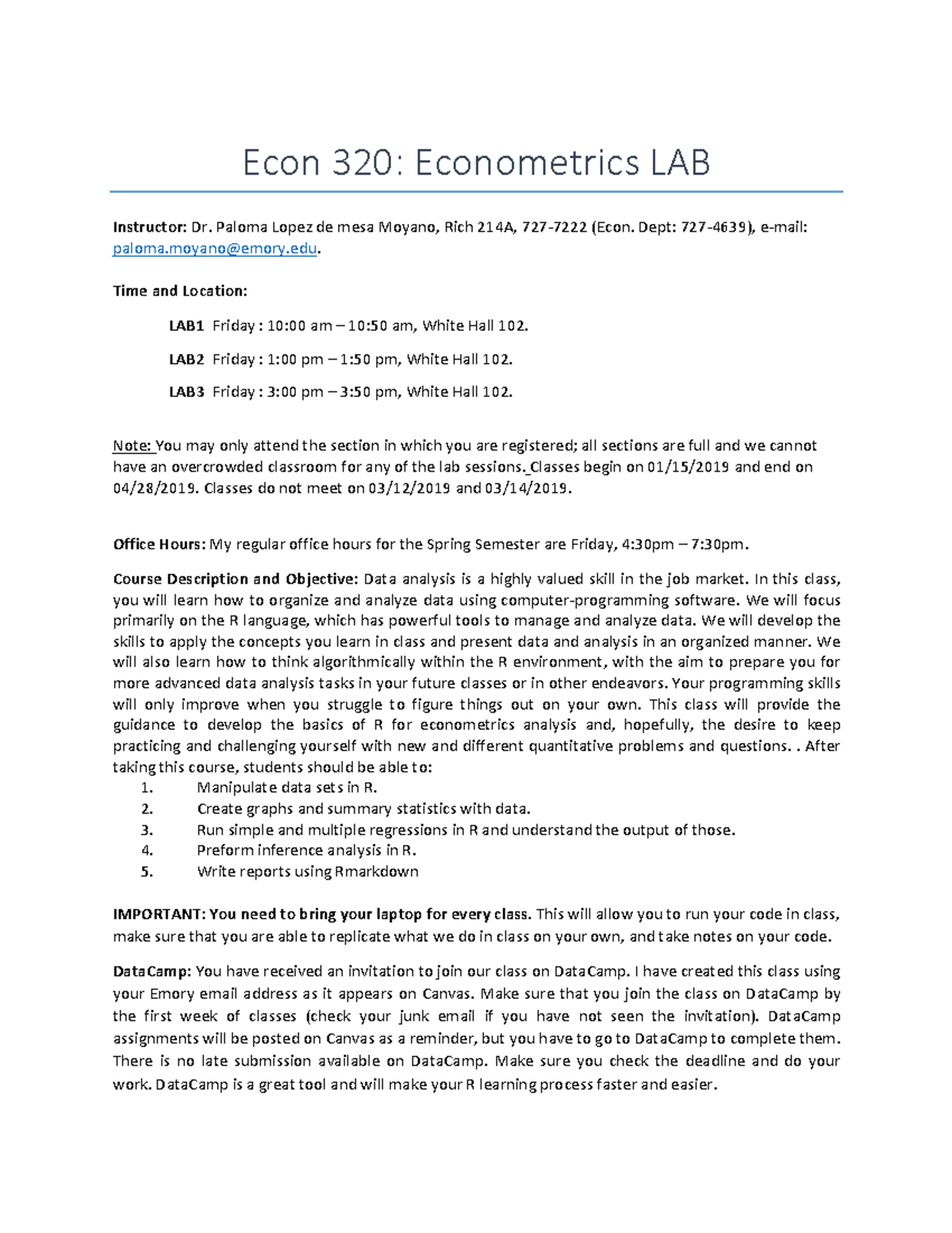 ECON320-LABsyllabus - jkjkjkjk - Econ 320: Econometrics LAB **Instructor: ** Dr. Paloma Lopez de ...