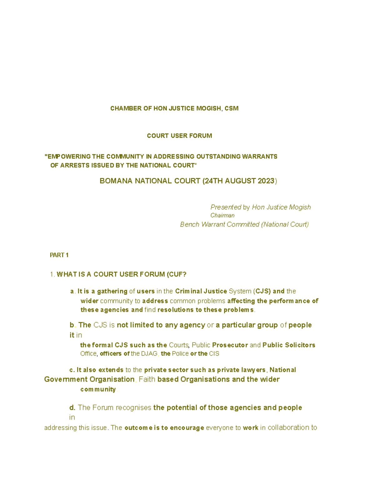 Court user forum - ####### CHAMBER OF HON JUSTICE MOGISH, CSM ...