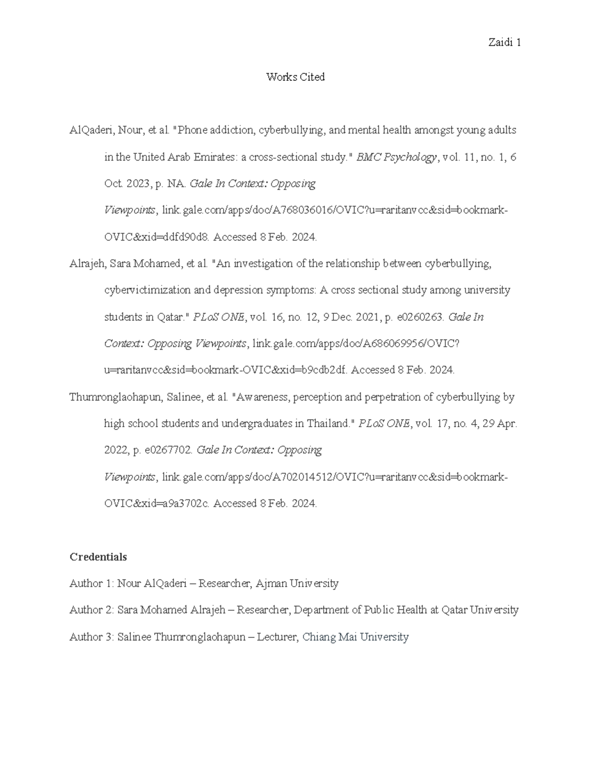 English Comp II - Panel Script Works Cited - Zaidi 1 Works Cited AlQaderi, Nour, et al. "Phone ...