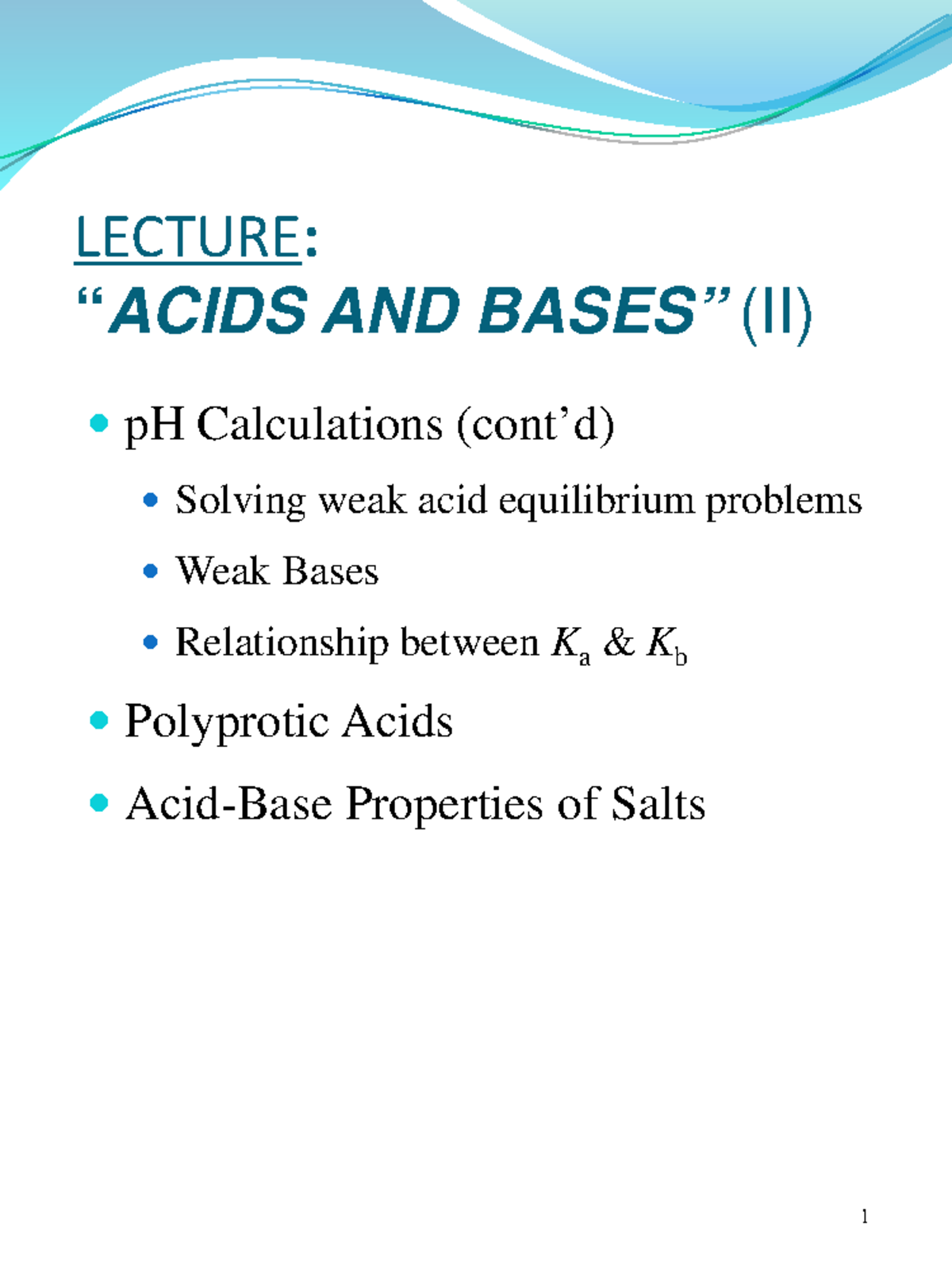 Chem 122 Acid and Bases 1 - LECTURE : “ ACIDS AND BASES” (II) pH ...