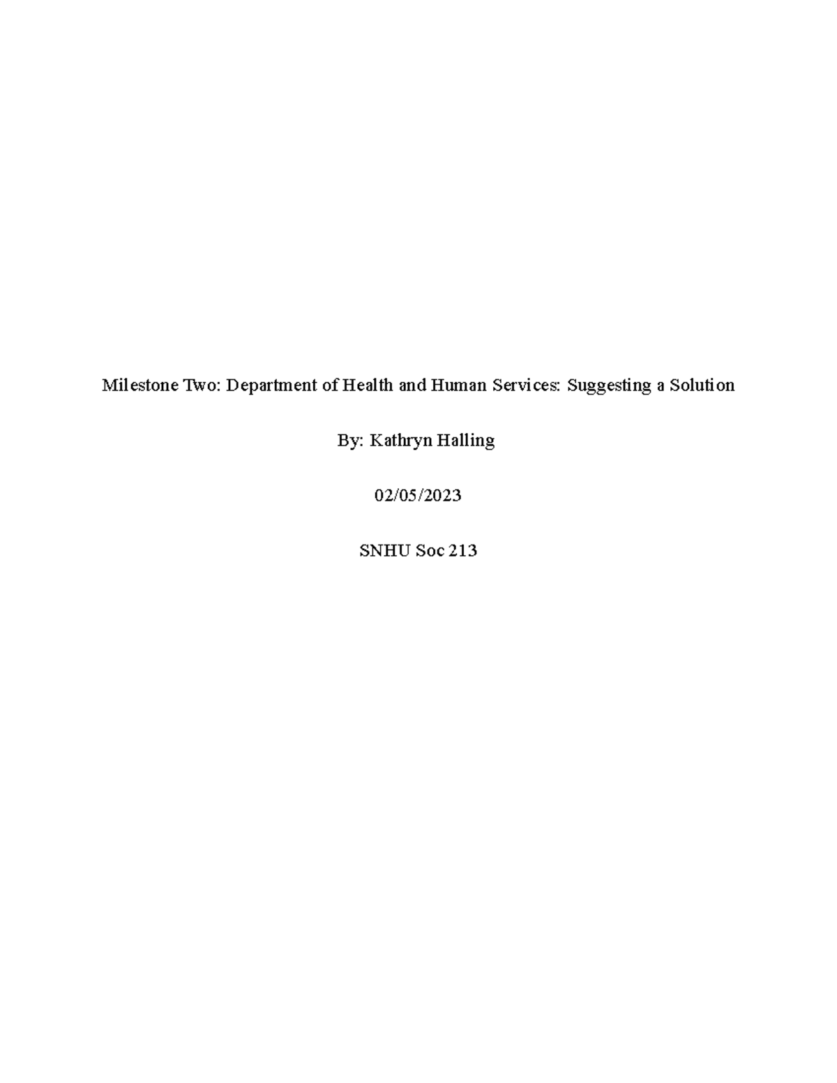 Module two - Milestone Two: Department of Health and Human Services ...
