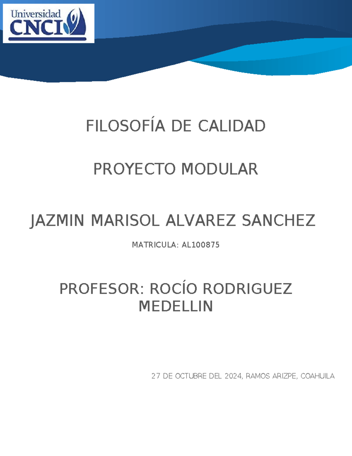 Filosofia de calida Proyecto modular - FILOSOFÍA DE CALIDAD PROYECTO MODULAR JAZMIN MARISOL ...