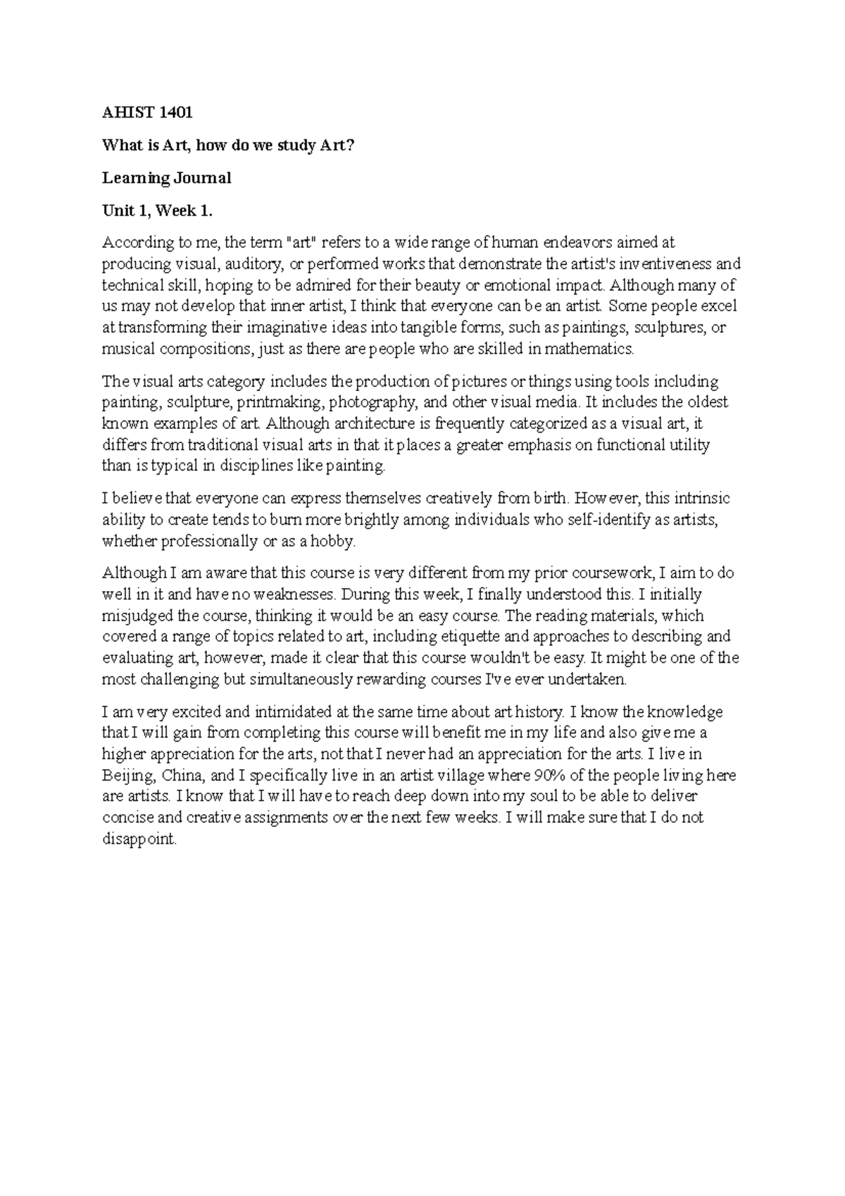 AHIST 1401 Learning Journal Unit 1 - AHIST 1401 What is Art, how do we ...