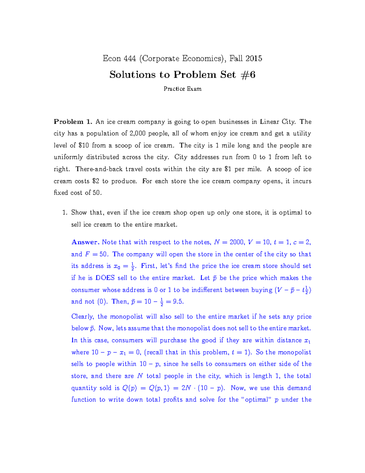 Spring 2016 - Problem Set #6 - questions + answers - Econ (Corporate Economics), Fall 2015 ...