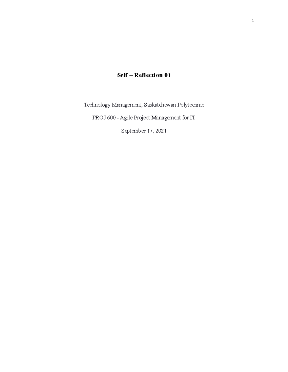 PROJ600 Reflection 01 - Self – Reflection 01 Technology Management ...