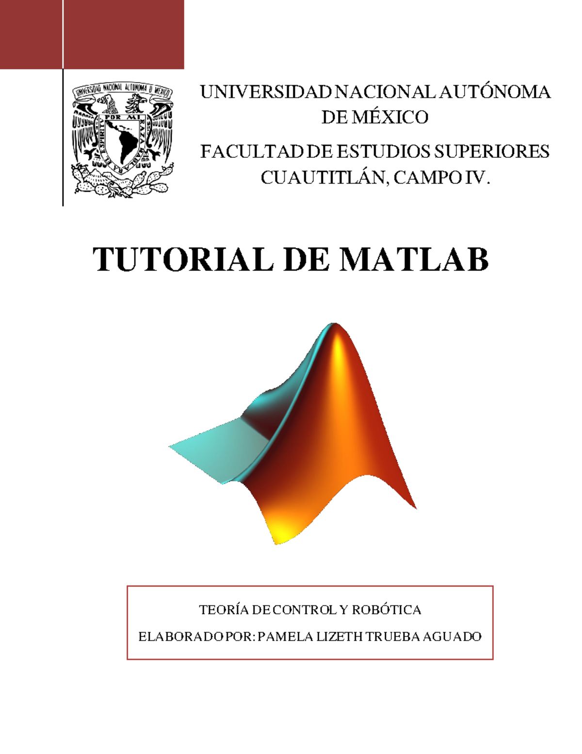 Matlab-PLTA - TUTORIAL DE MATLAB TEORÍA DE CONTROL Y ROBÓTICA ELABORADO ...