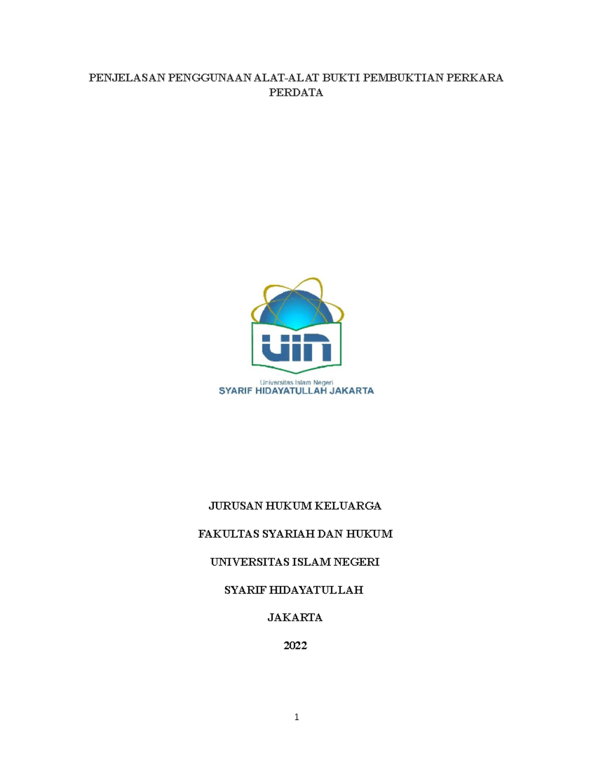 Penjelasan Penggunaan ALAT-ALAT Bukti Pembuktian Perkara Perdata - PENJELASAN PENGGUNAAN ALAT ...