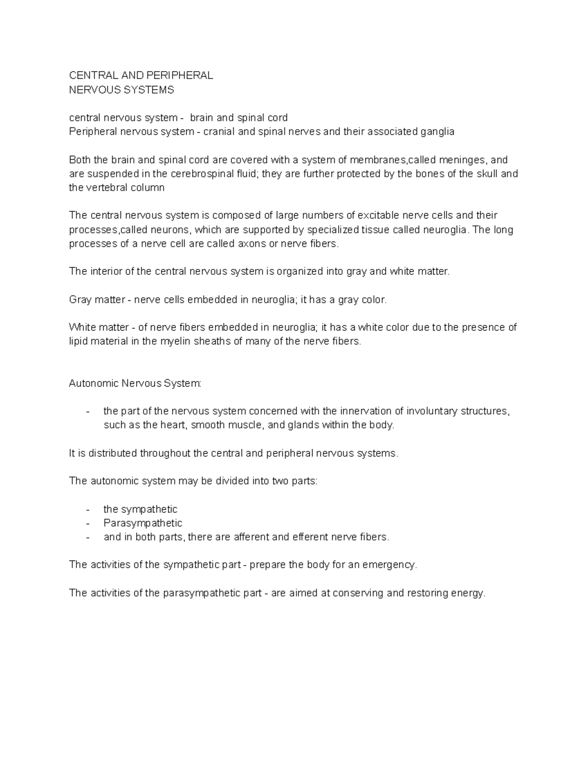 CNS Basics- brain, spinal cord - CENTRAL AND PERIPHERAL NERVOUS SYSTEMS ...