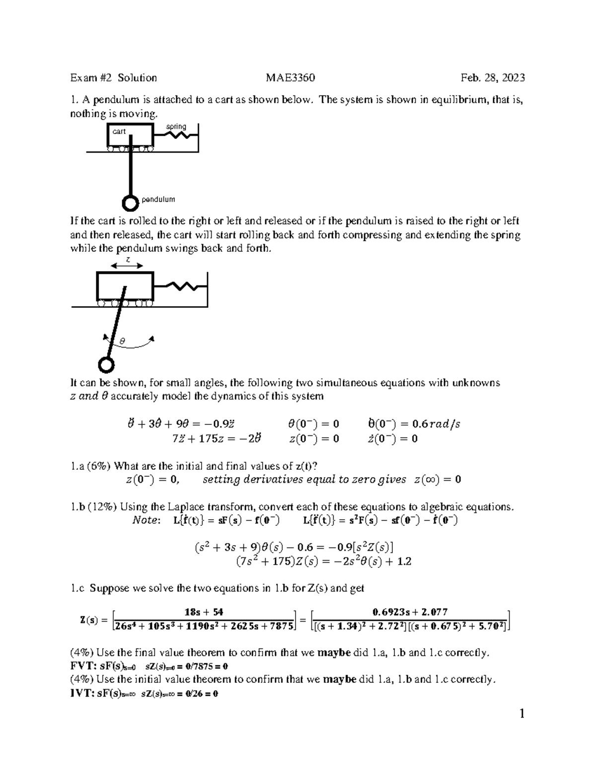 Exam #2 Solution 3360 spr 23 R - Exam #2 Solution MAE3360 Feb. 28, 2023 1. A pendulum is ...