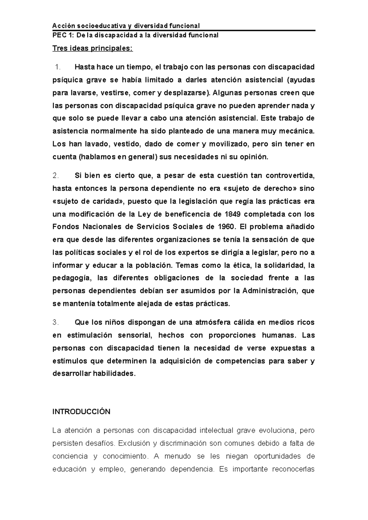 PEC1 - PEC 1 NOTA B - PEC 1: De la discapacidad a la diversidad funcional Tres ideas principales ...