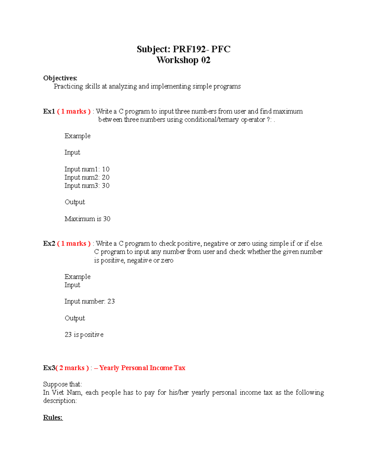 PFC-Workshop 02 - 123 - Subject: PRF192- PFC Workshop 02 Objectives: Practicing skills at ...
