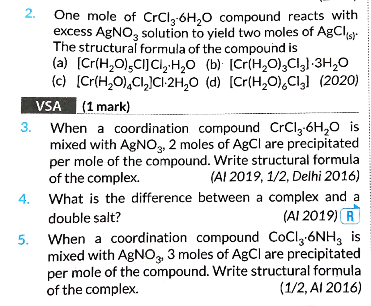 DQ of Coordination Compounds - One mole of CrCl,6H,0 compound reacts ...