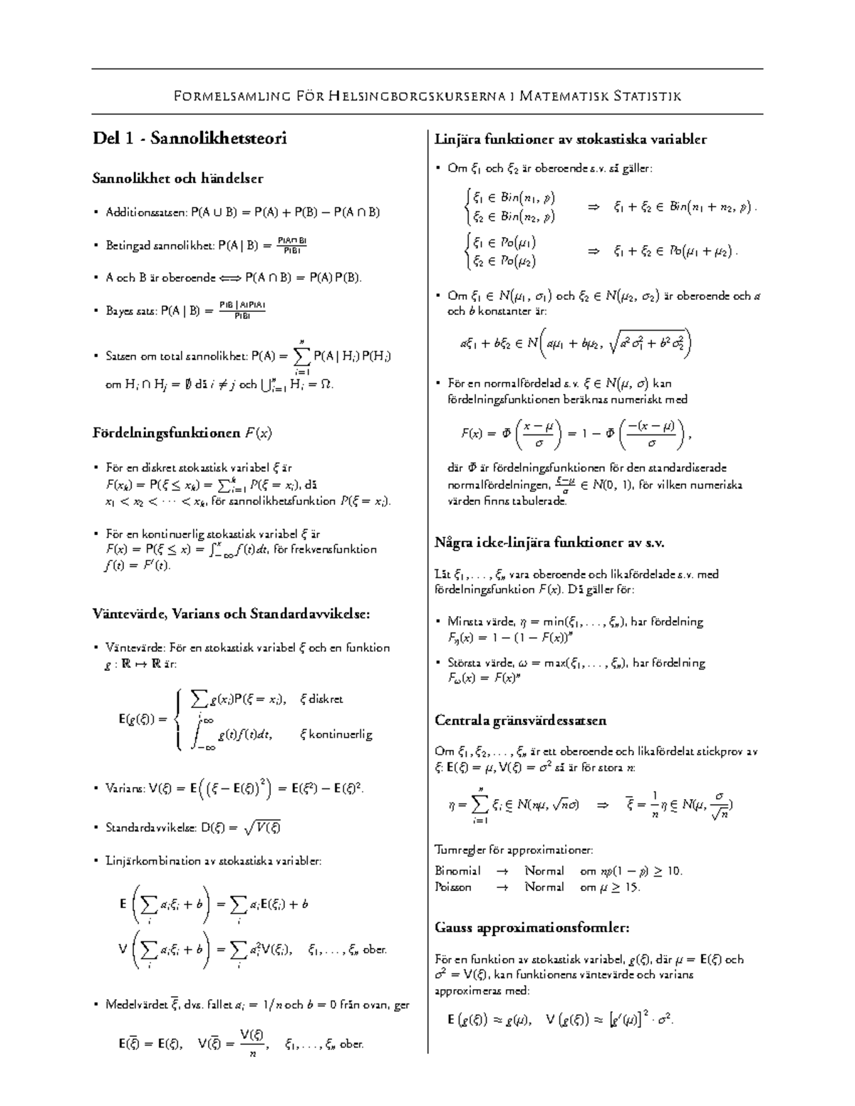 Formelblad FMSF40 nyversion - F ORMELSAMLING F ̈OR H ELSINGBORGSKURSERNA I M ATEMATISK S ...