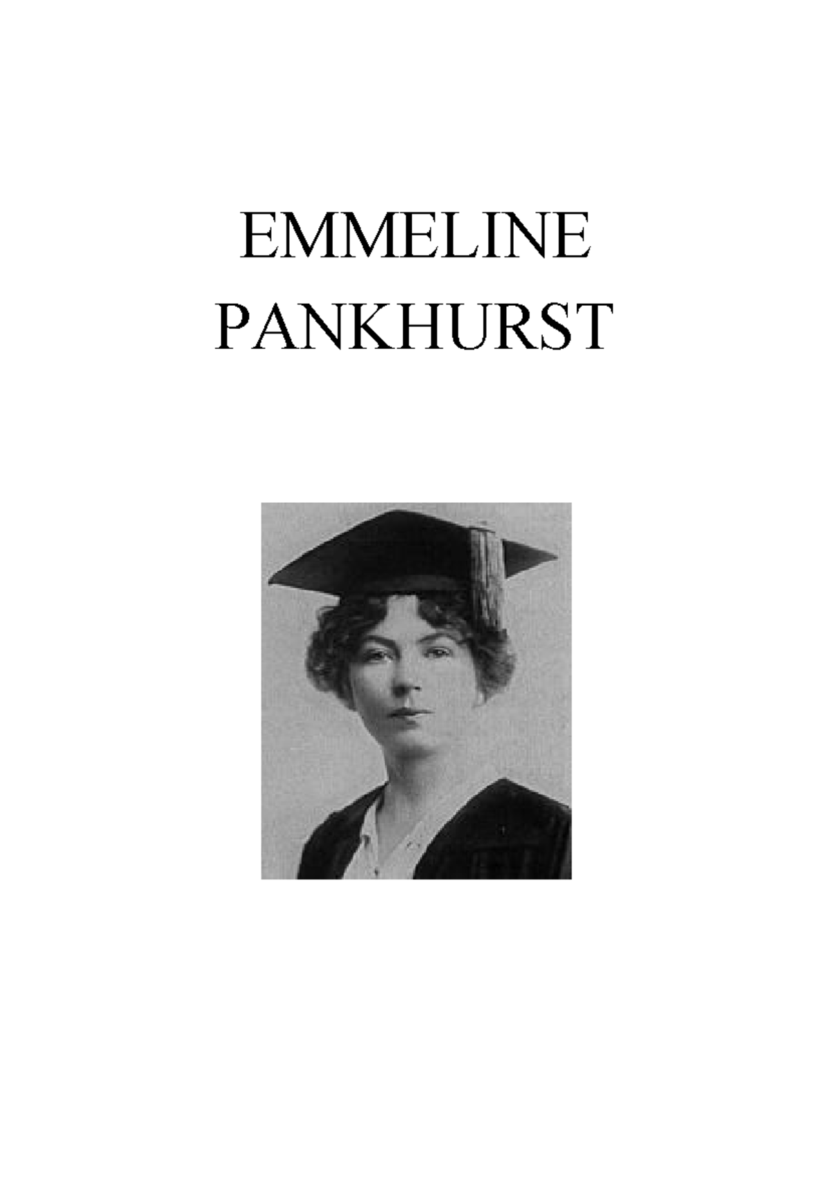 Emmeline Pankhurst - vida de emeline - EMMELINE PANKHURST Índice ...