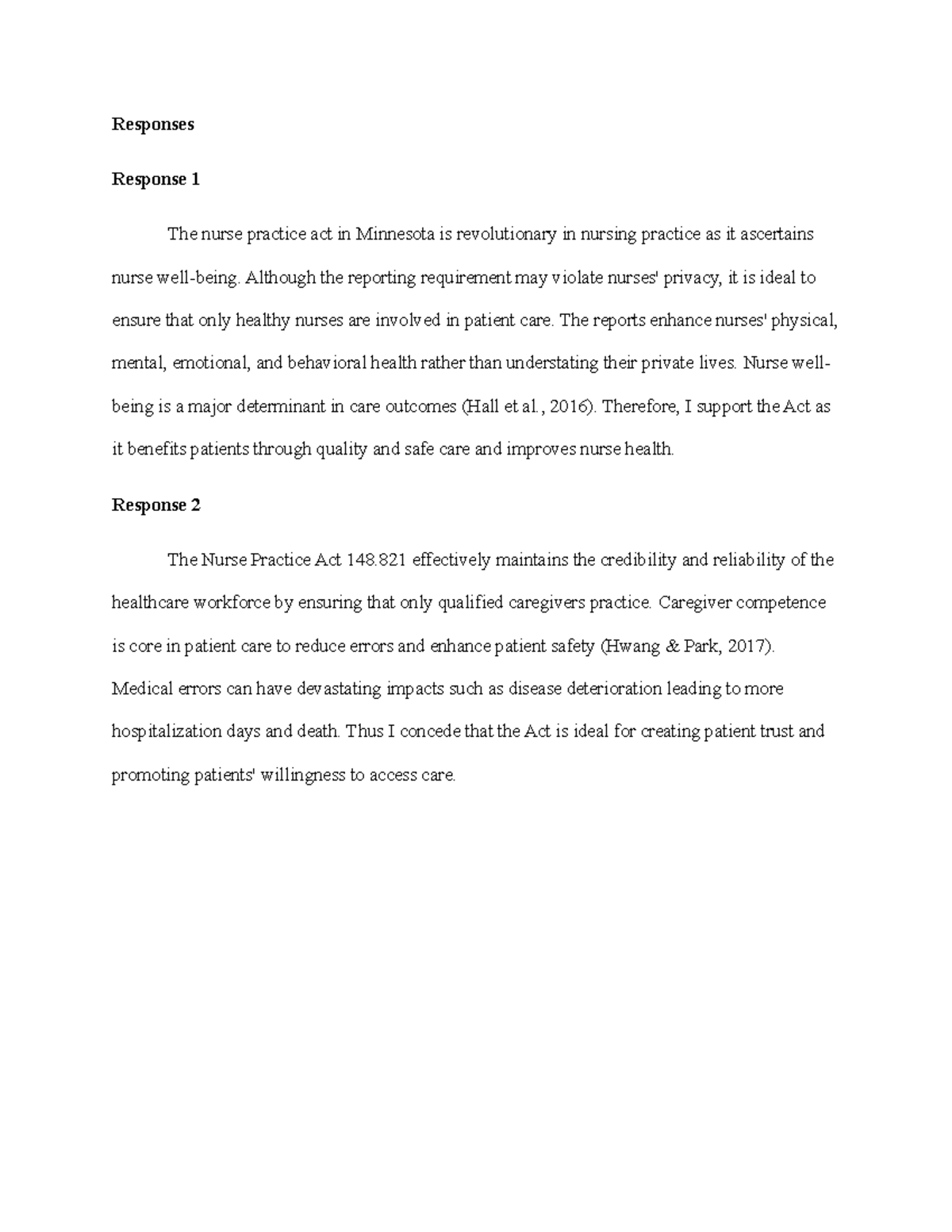 Responses - Responses Response 1 The nurse practice act in Minnesota is ...