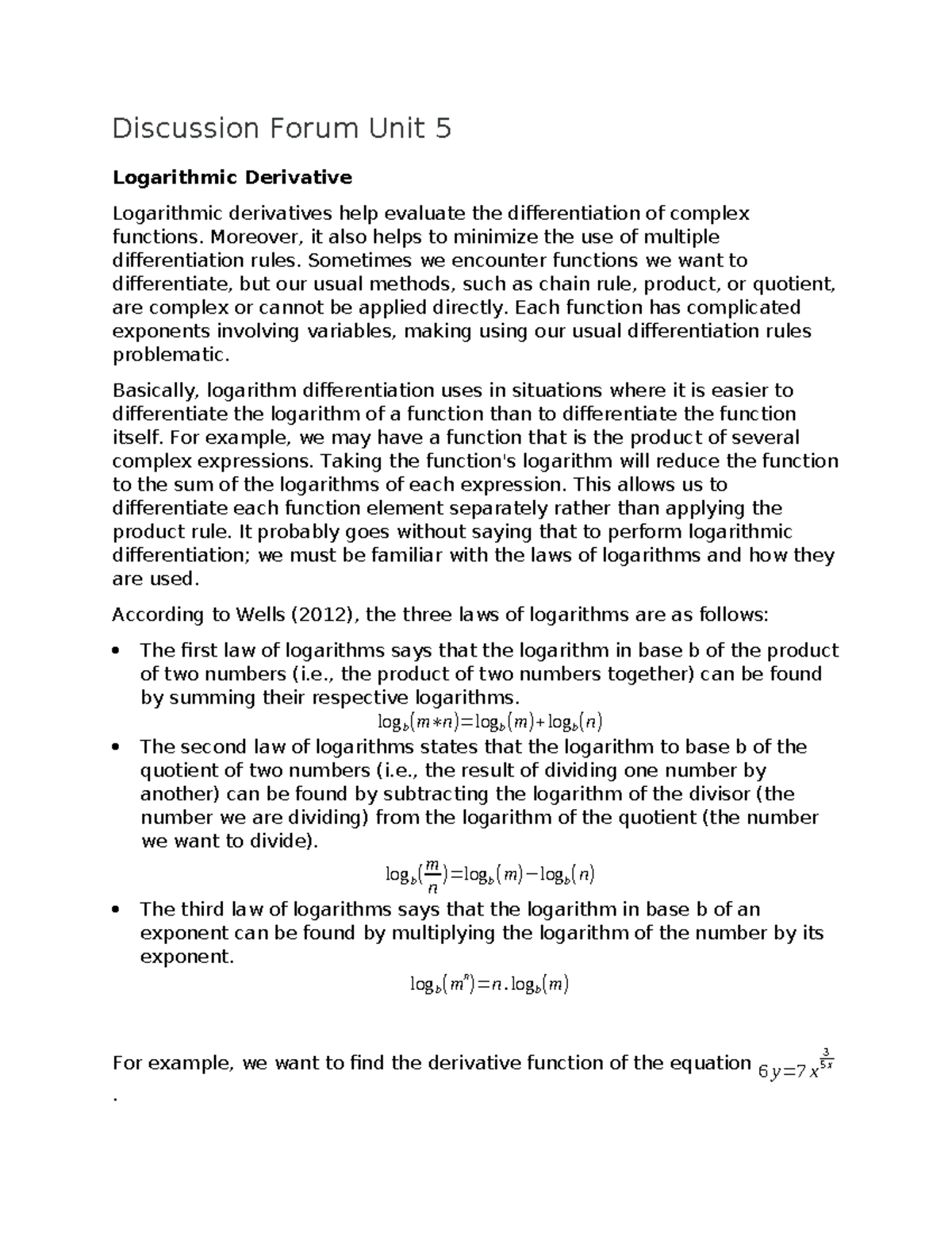 MATH 1211 - Discussion Forum Unit 5 - Discussion Forum Unit 5 Logarithmic Derivative Logarithmic ...