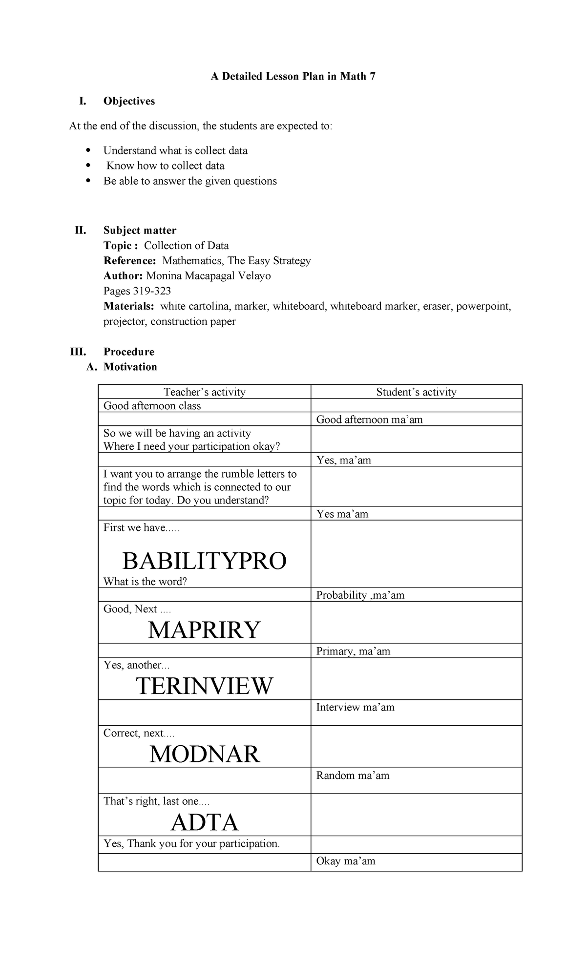 A Detailed Lesson Plan in Math 7 - Objectives At the end of the ...
