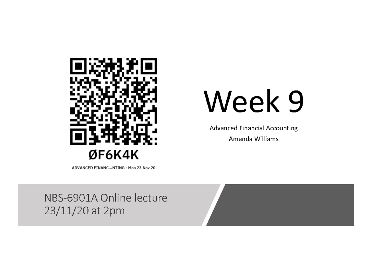 Mondays Lecture - Week 9 lec notes - NBS-6901A Online lecture 23/11/20 ...