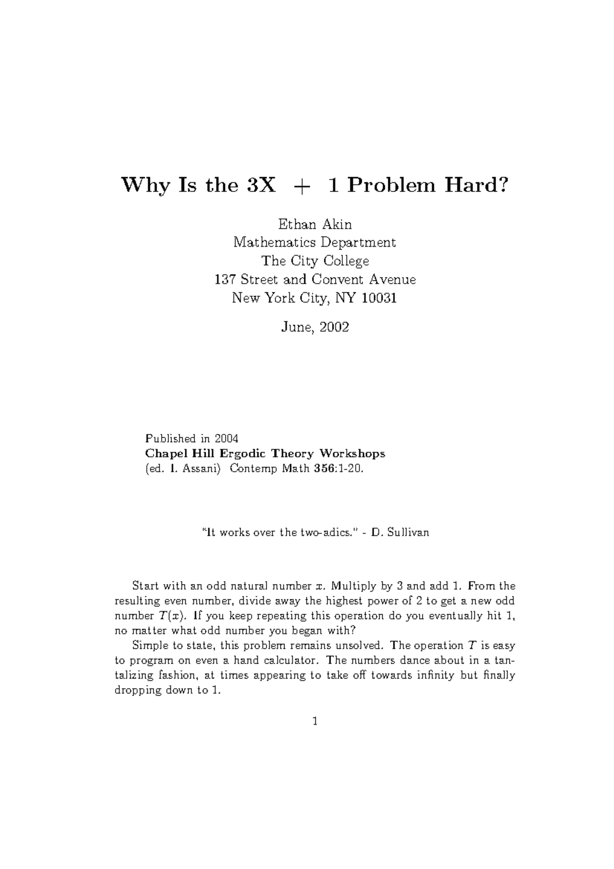 Akin2004 Why Three Xis Hard - Why Is the 3X + 1 Problem Hard? Ethan Akin Mathematics Department ...