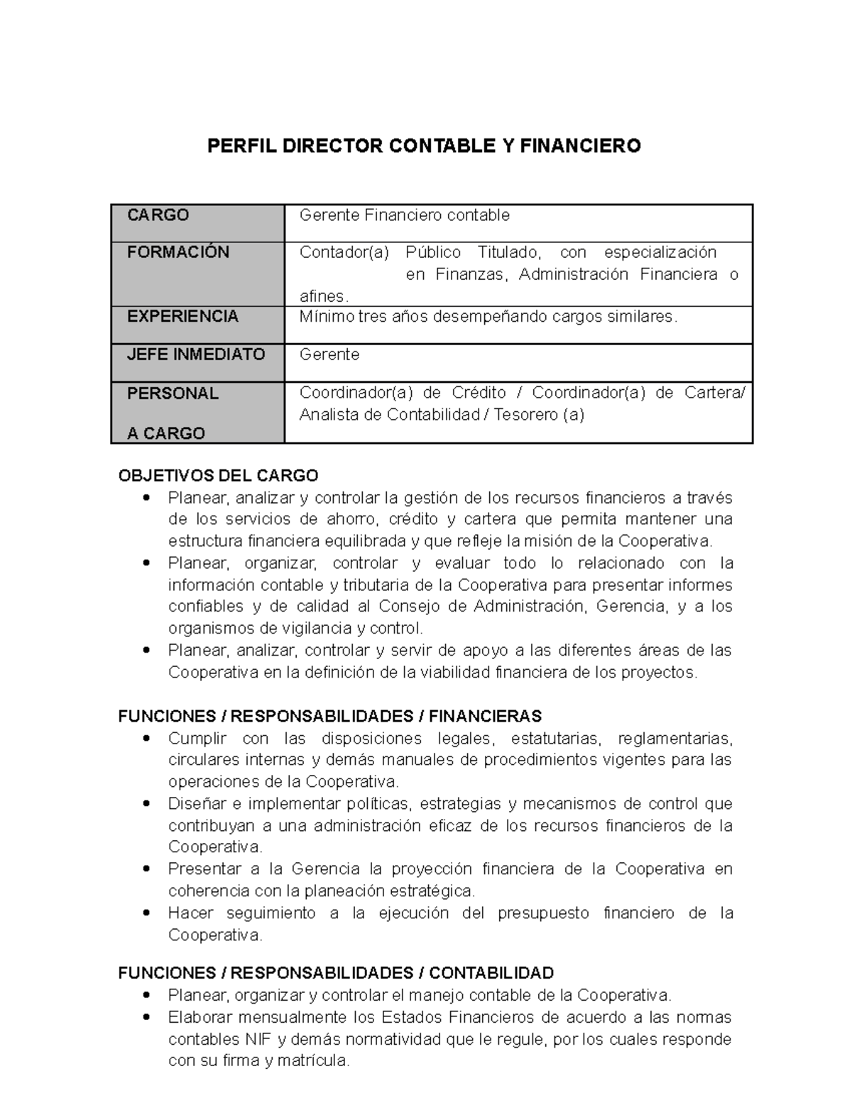 Perfil director contable y financiero 1 - PERFIL DIRECTOR CONTABLE Y FINANCIERO CARGO Gerente ...
