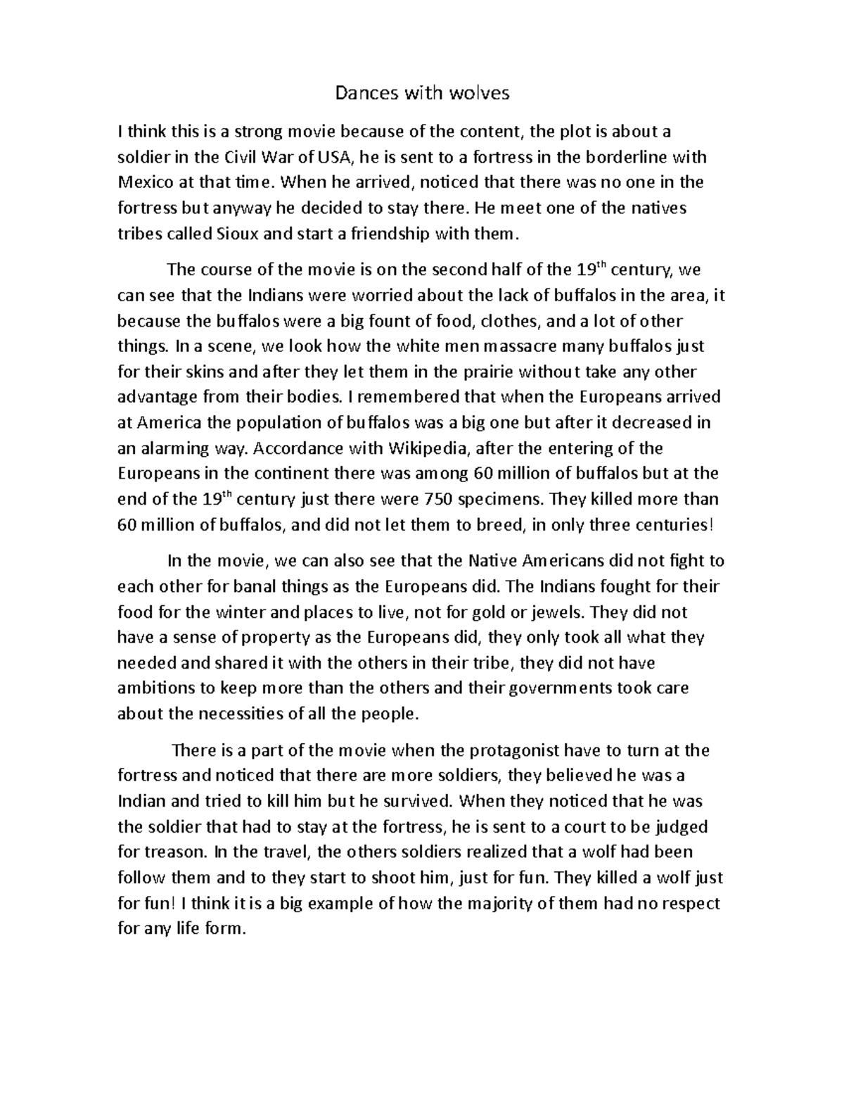 Dances with wolves and The Scarlett Letter - Dances with wolves I think ...