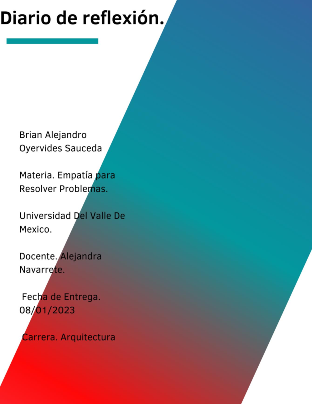 Diario DE Reflexion 5 BAOS - Empatia para resolver - Studocu