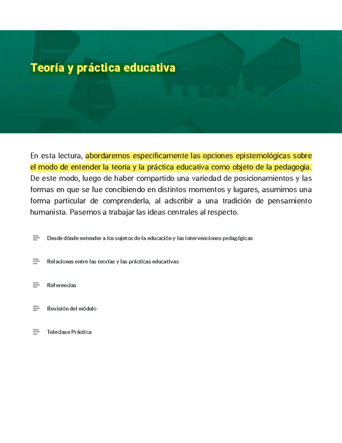 Teoría y práctica educativa - En esta lectura, abordaremos ...