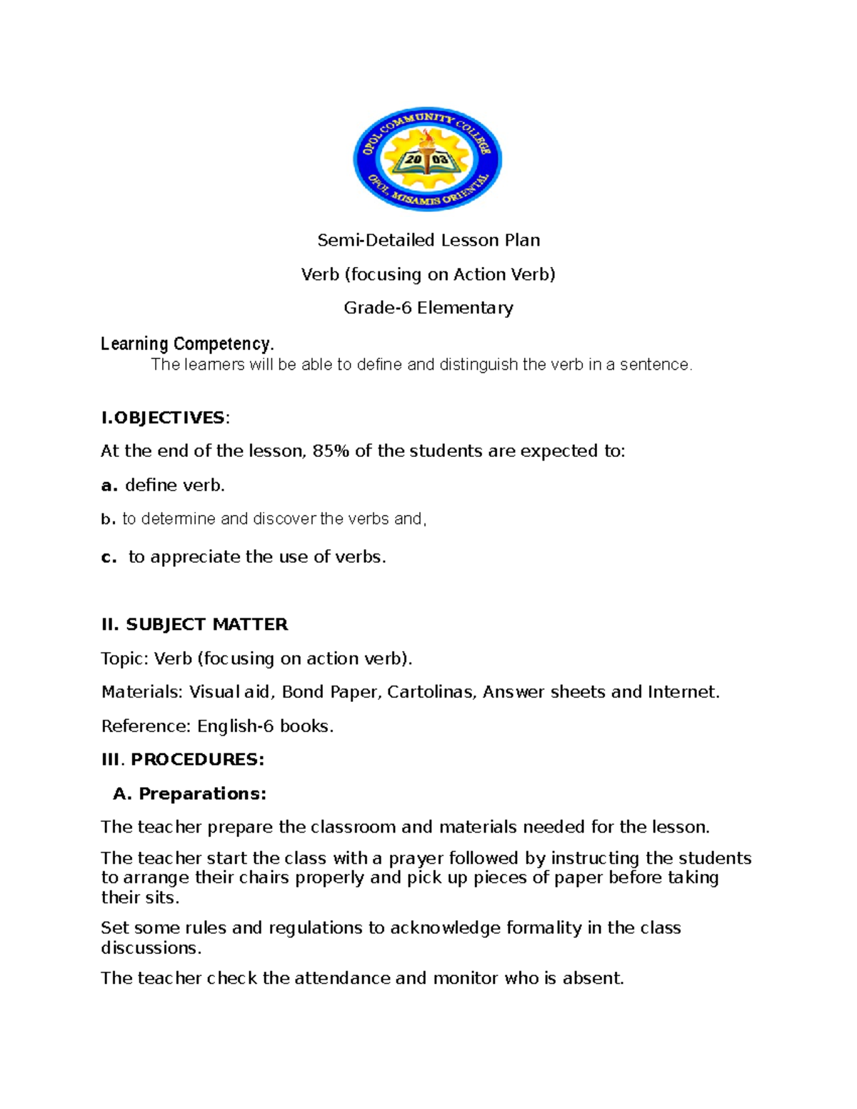 FInal lesson plan sir aey - Semi-Detailed Lesson Plan Verb (focusing on ...